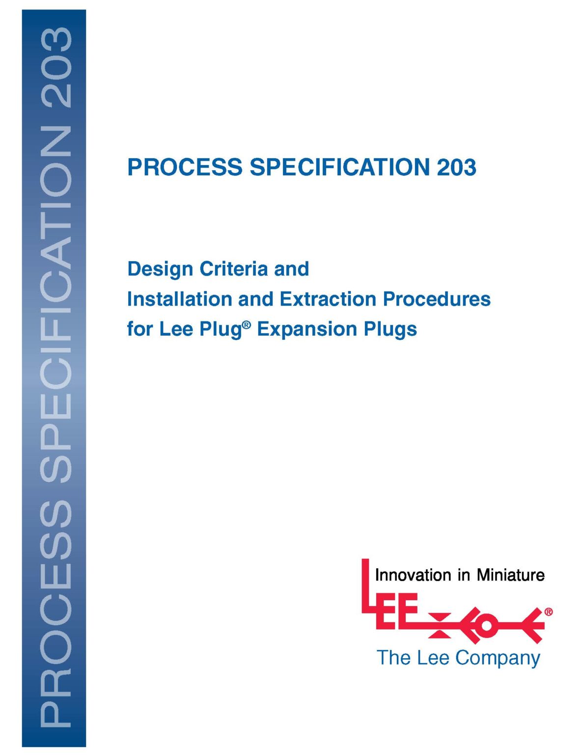 PS 203 REV L: Design Criteria and Installation and Extraction ...